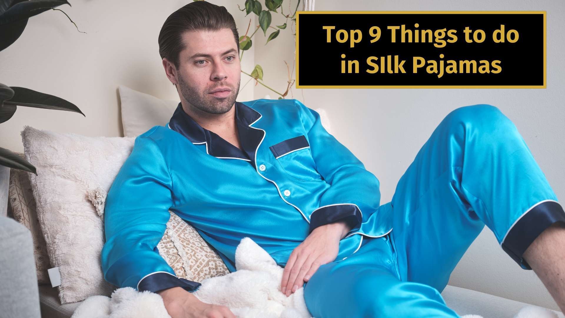 Top 9 Things to Do in Silk Pajamas | 1000 Kingdoms